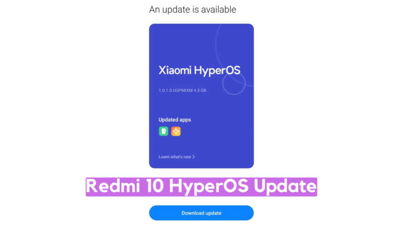 Redmi 10 2022 HyperOS Update is no More ‘selene’ - Xiaomi HyperOS Update